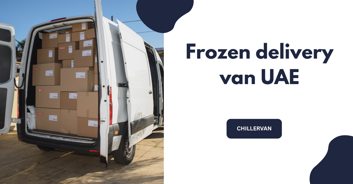 Frozen Delivery Van UAE | Reliable Refrigerated Transport & Cold Chain ...